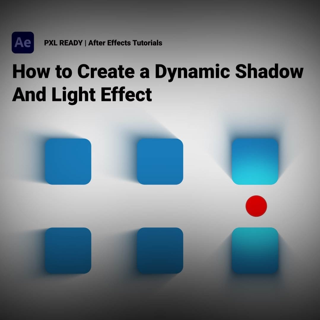 Dynamic Shadow and Light Effect – PXL READY